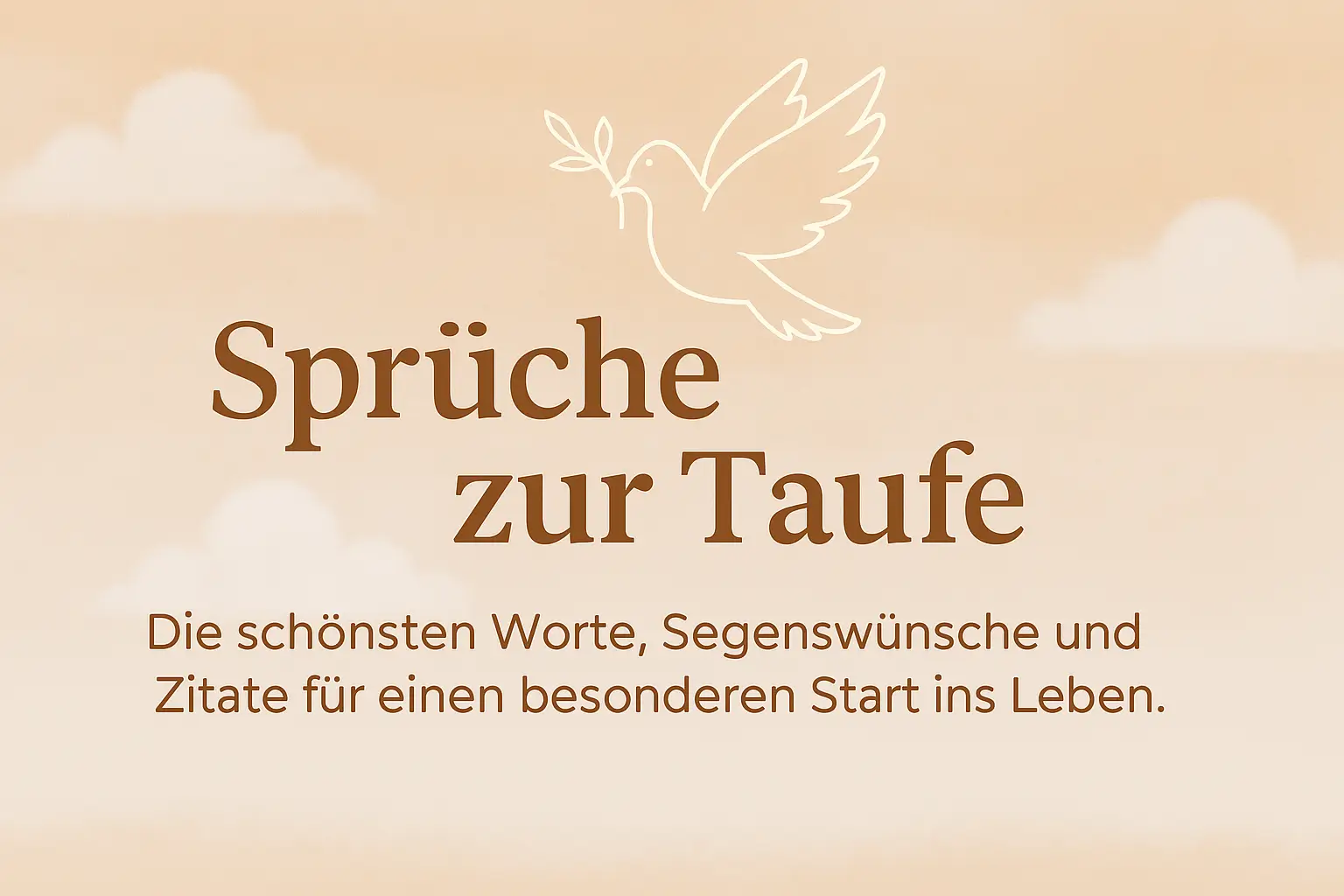 100 Herzliche Sprüche zur Taufe & Geschenkideen